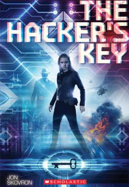 The Hacker's Key | Scholastic Canada
