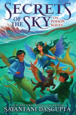 The Poison Waves (Secrets of the Sky #2) | Scholastic Canada