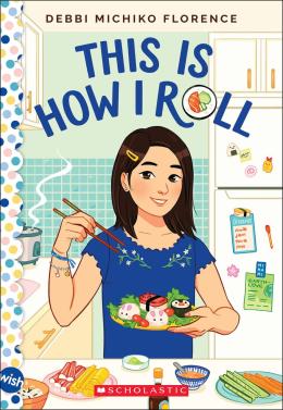 This Is How I Roll: A Wish Novel | Scholastic Canada
