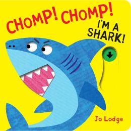 Chomp! Chomp! I'm a Shark! | Scholastic Canada