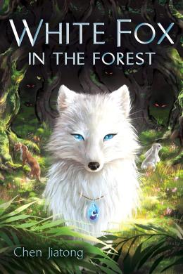 White Fox in the Forest | Scholastic Canada