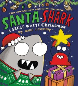 Santa Shark | Scholastic Canada
