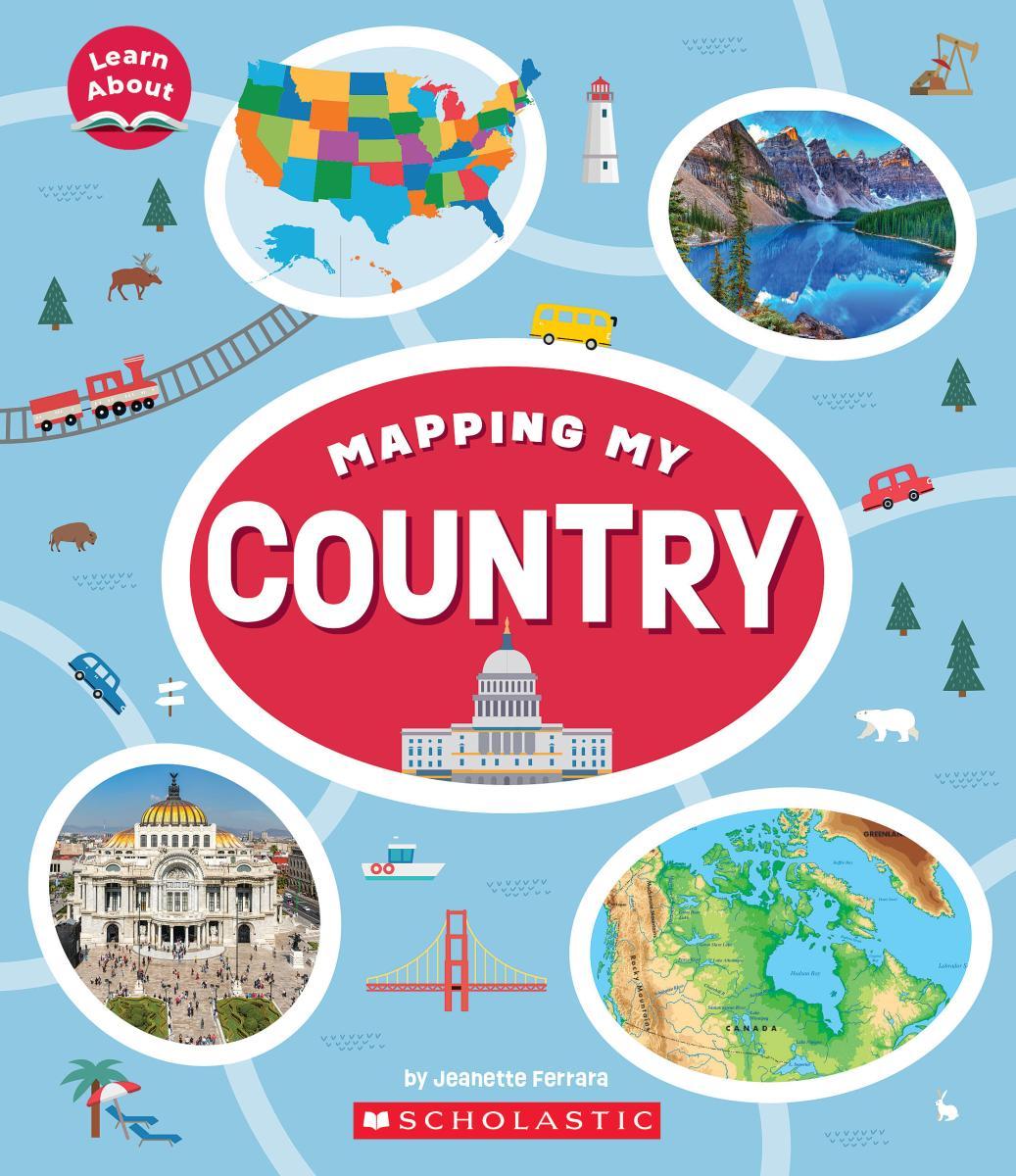Mapping My World (Learn About: Mapping) | Scholastic Canada