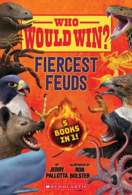 Who Would Win?: Fiercest Feuds | Scholastic Canada