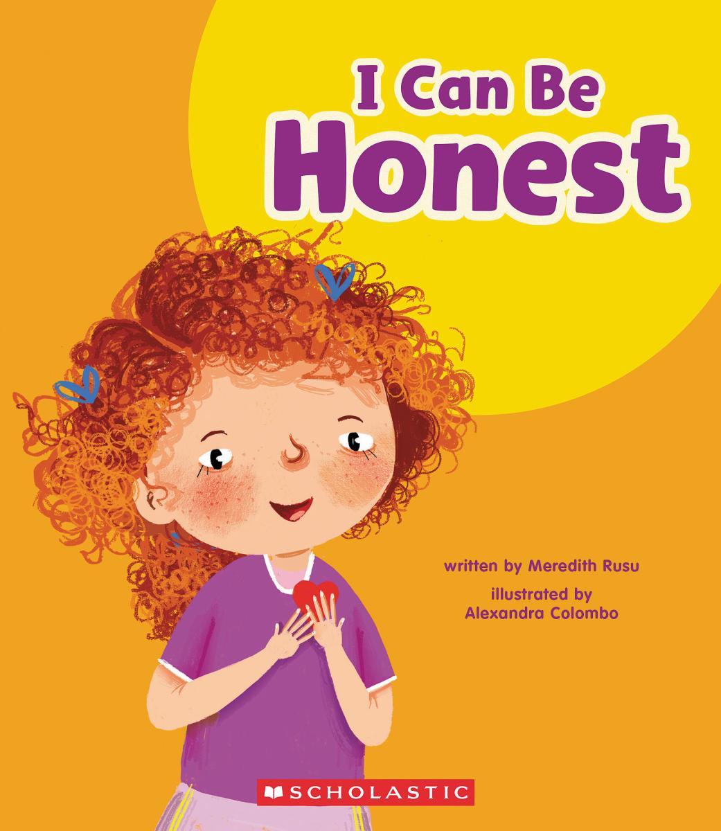 I Can Be Honest (Learn About: My Best Self) | Scholastic Canada
