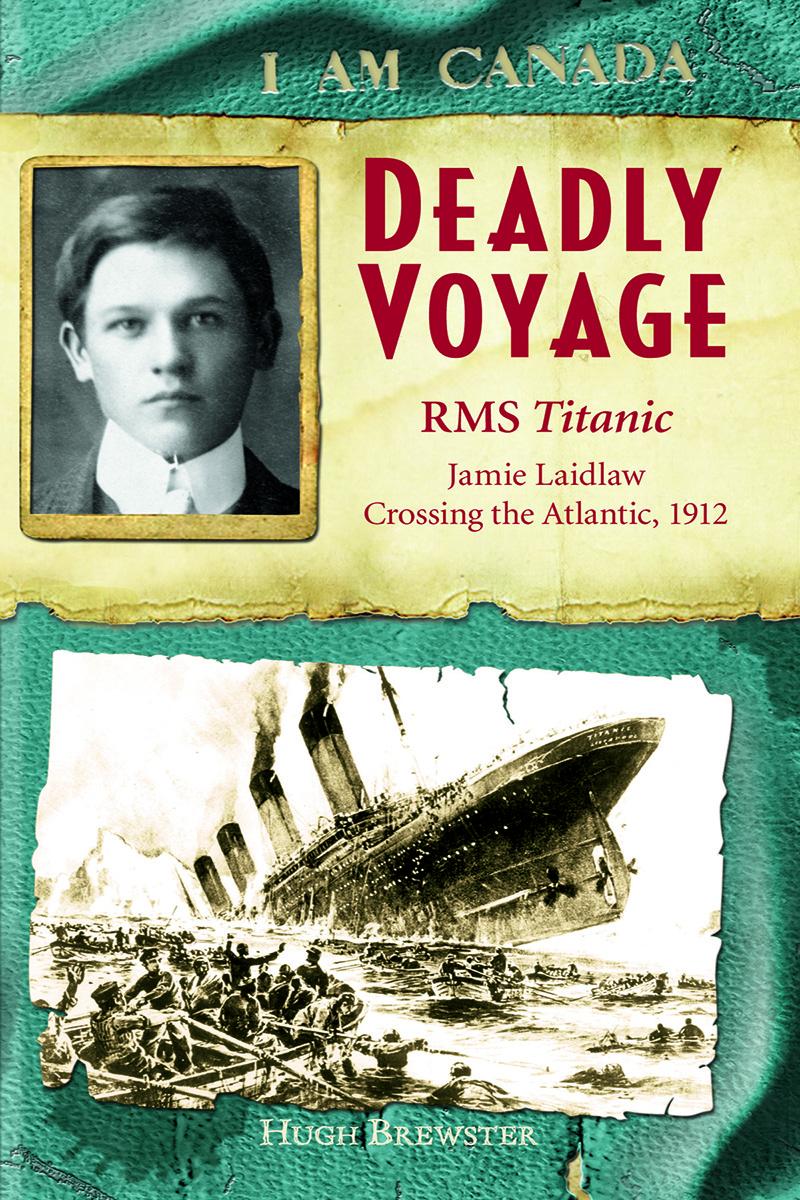 I Am Canada: Deadly Voyage | Scholastic Canada