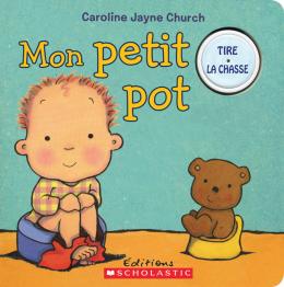 Éditions Scholastic | Mon petit pot