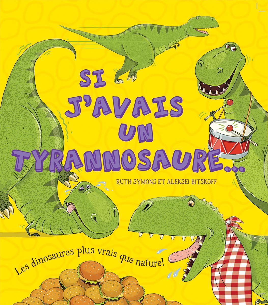 Si j'avais un stégosaure... | Éditions Scholastic
