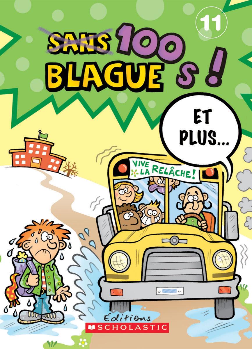 100 blagues! Et plus... N° 4 | Éditions Scholastic