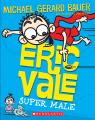 Eric Vale, Epic Fail | Scholastic Canada