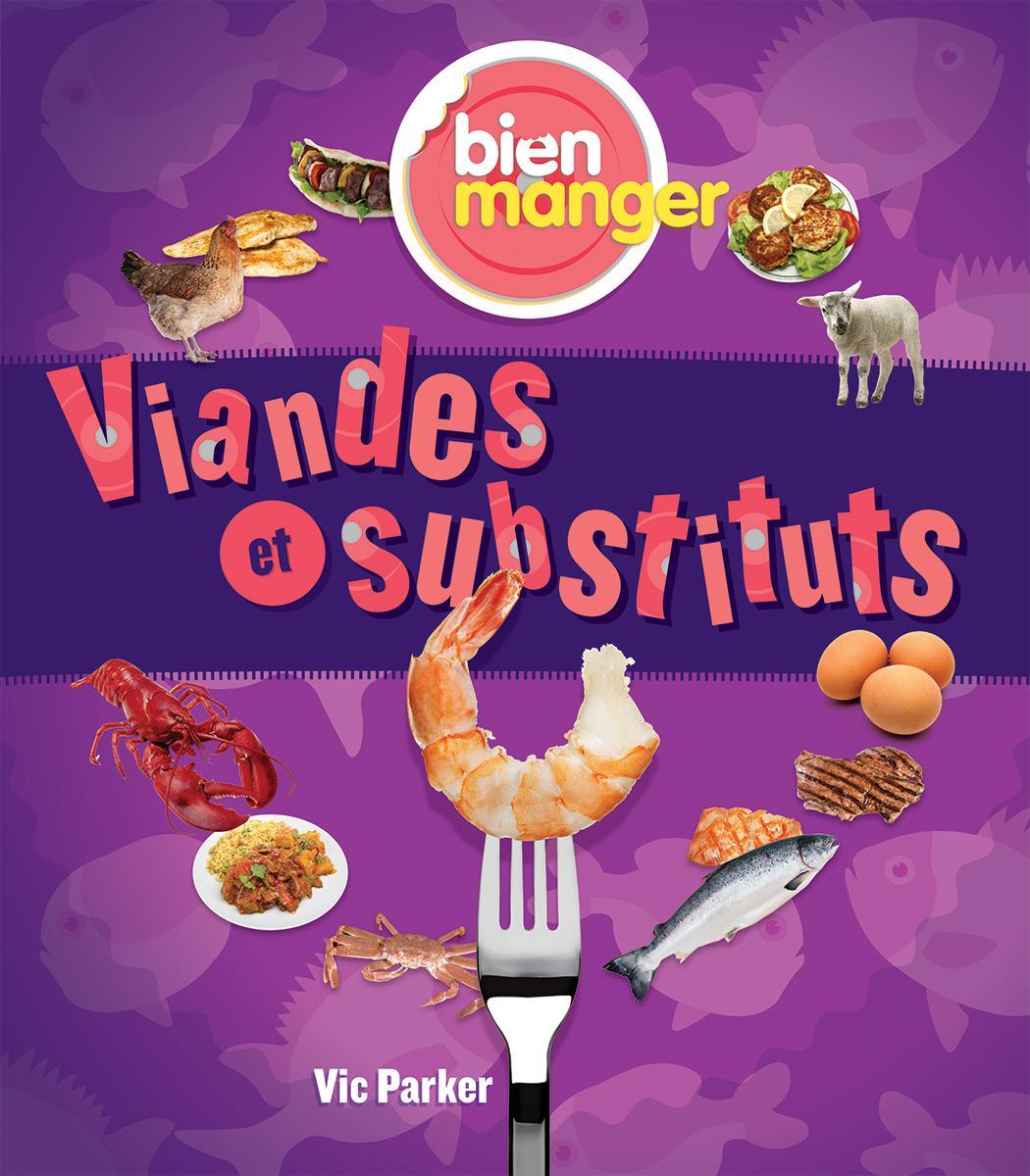 Bien manger : Fruits | Éditions Scholastic