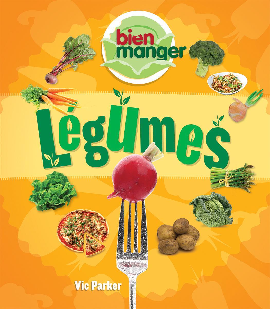 Bien manger : Fruits | Éditions Scholastic