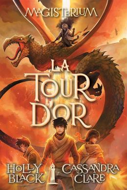 Éditions Scholastic | Magisterium : N° 5 - La tour d'or
