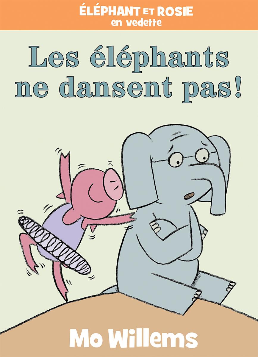 Éléphant et Rosie : Je suis invitée à une fête! | Éditions Scholastic