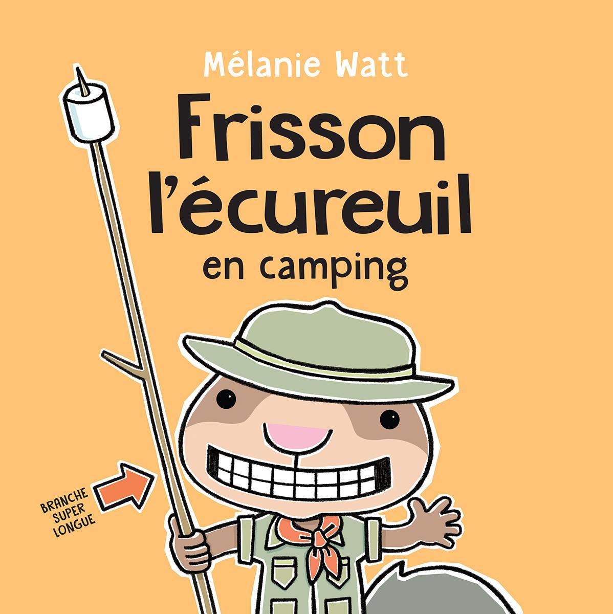 Frisson l'écureuil en camping | Éditions Scholastic